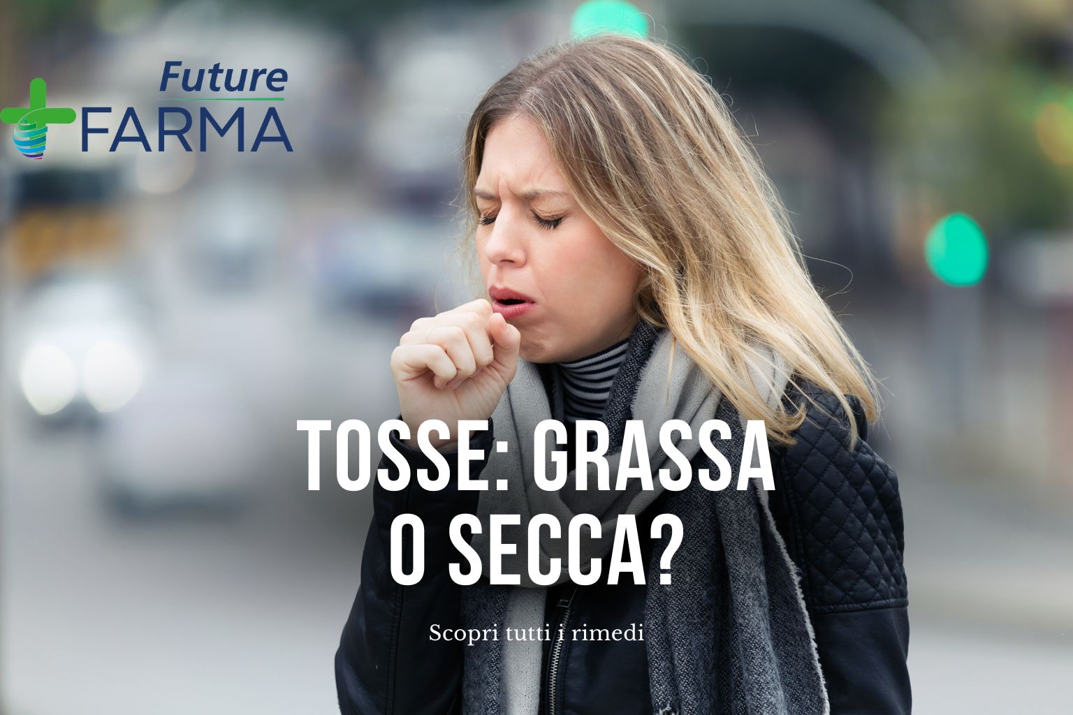 Tosse: Secca o Grassa? Come riconoscerla?